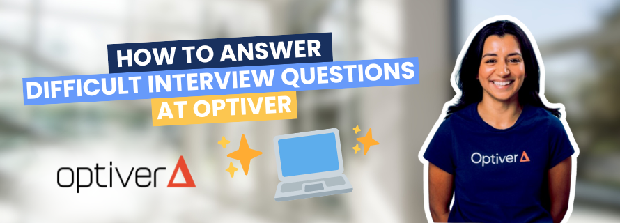 How to answer difficult interview questions at Optiver?