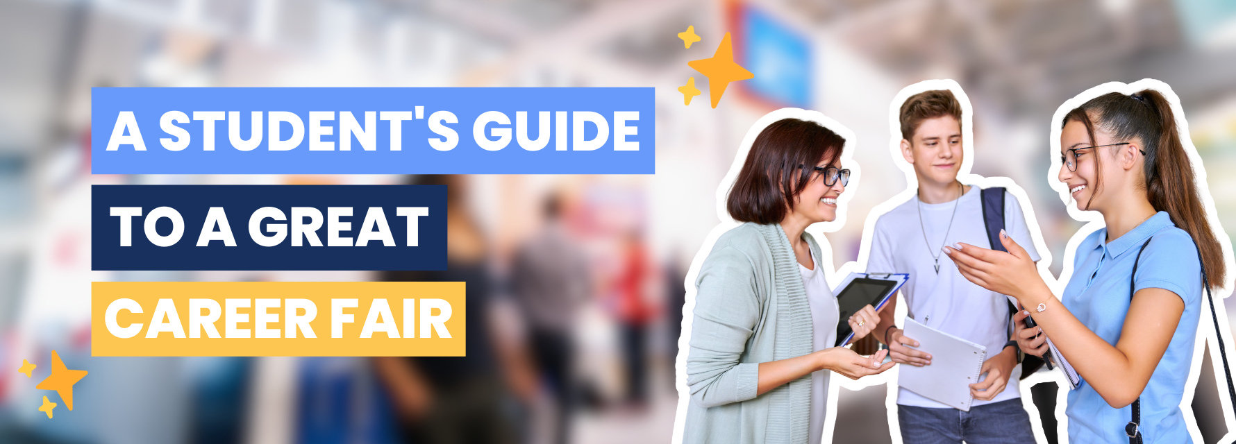 A student's guide to a great career fair