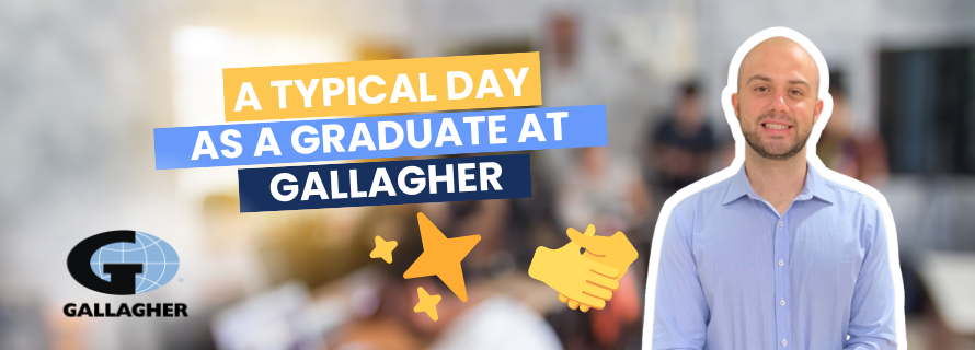 What does a typical day as a graduate at Gallagher look like?