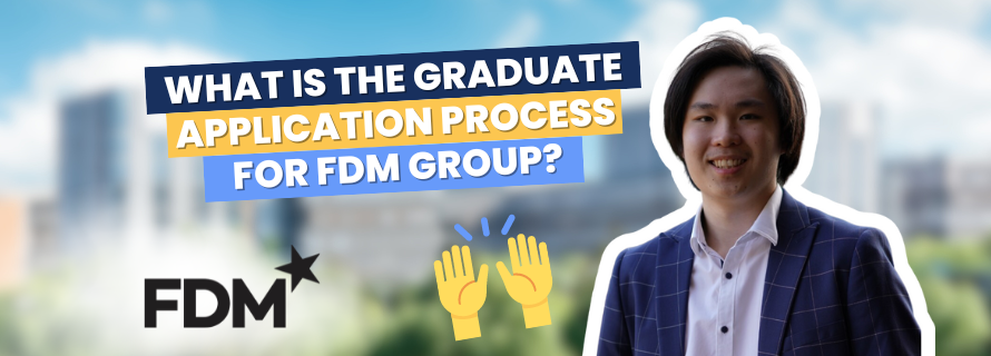 What is the graduate application process for FDM Group?